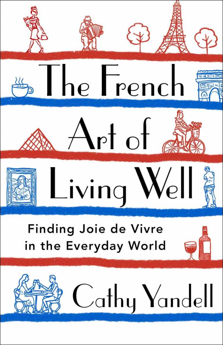 The French Art of Living Well | Book Girl & Little Bear